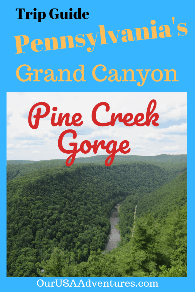 Pine Creek Gorge Pennsylvania’s Grand Canyon Guide - OurUSAAdventures.com